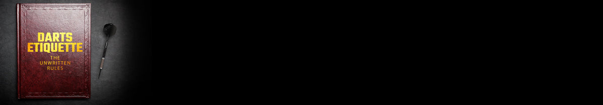 Darts Etiquette: The Unwritten Rules Every Player Should Follow