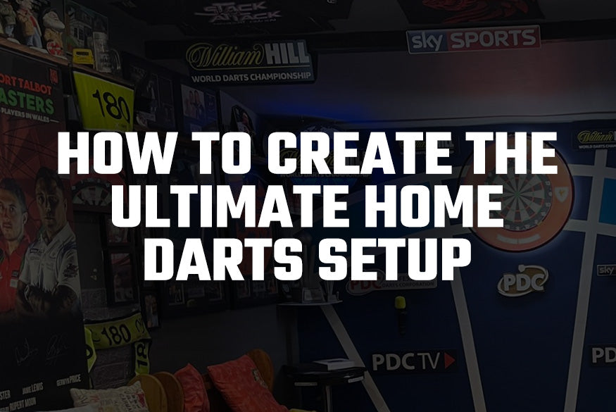 The Ultimate Guide To A Darts Set Up At Home | Darts Corner